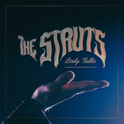 دانلود آهنگ Body Talks از The Struts